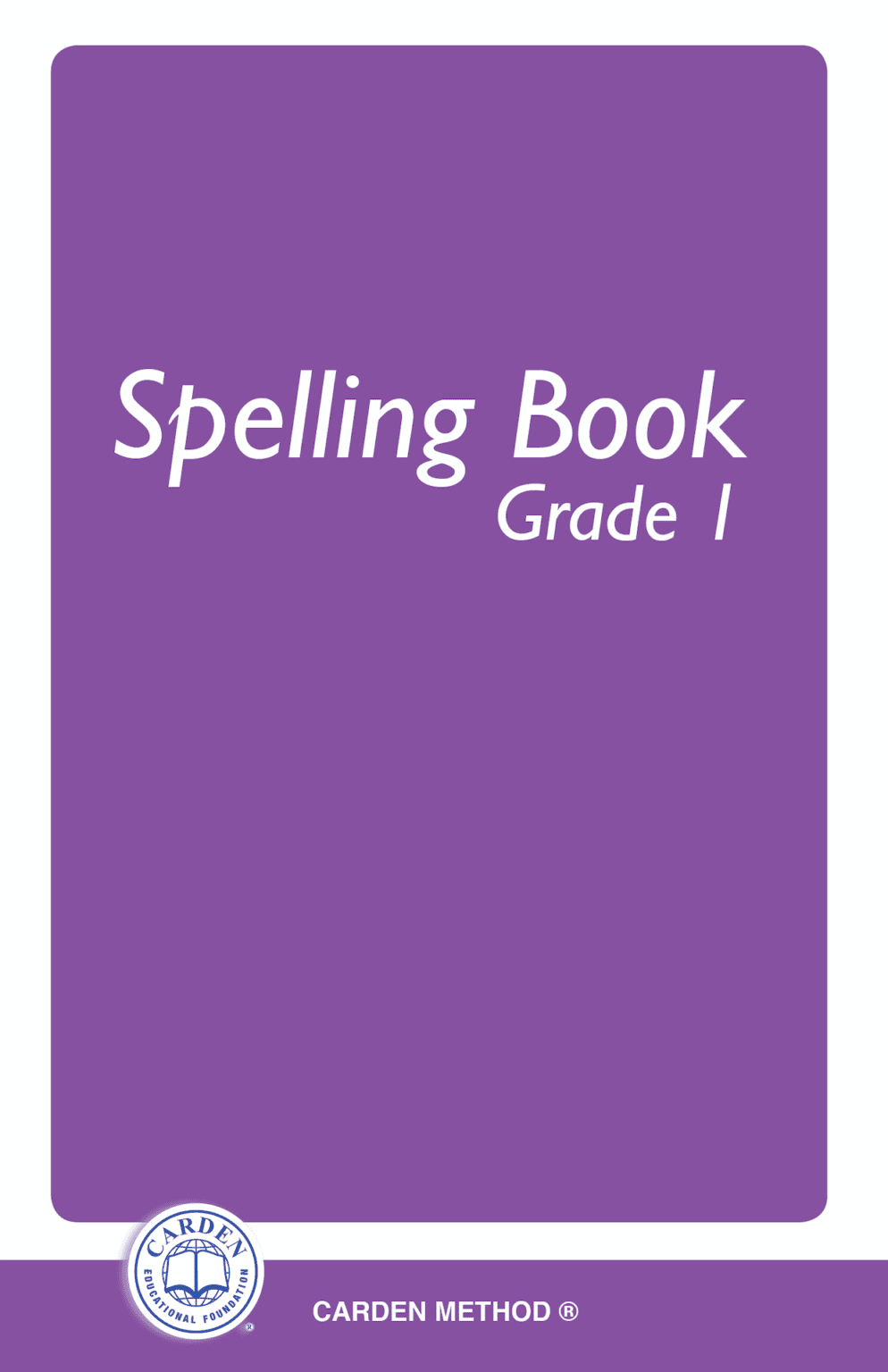 Spelling Book Grade 1 The Carden Educational Foundation spelling-book-grade-1-the-carden-educational-foundation