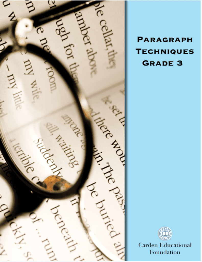 Paragraph Techniques - Grade 3 - The Carden Educational Foundation