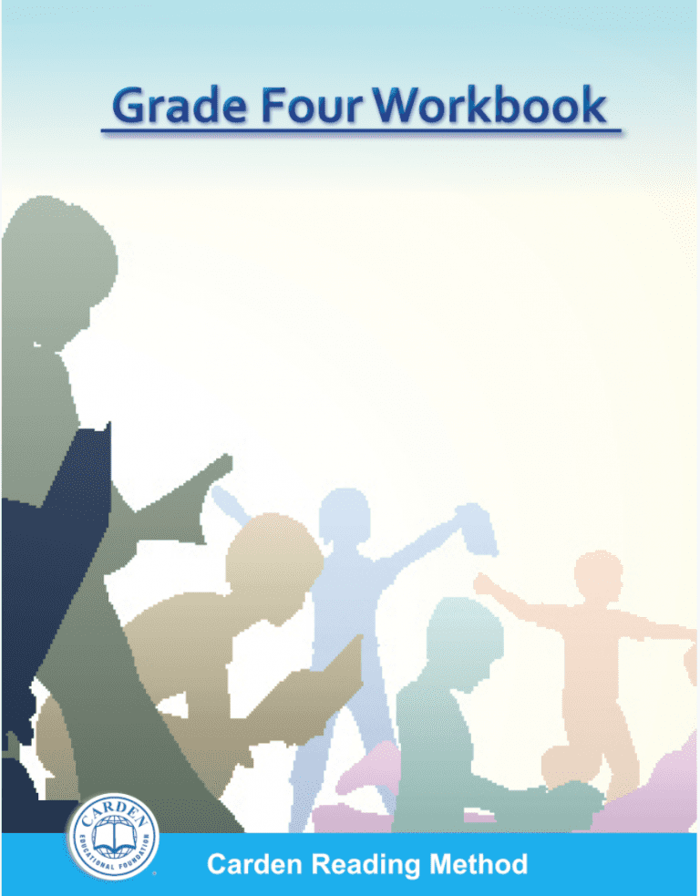 Grade 4 Workbook - The Carden Educational Foundation