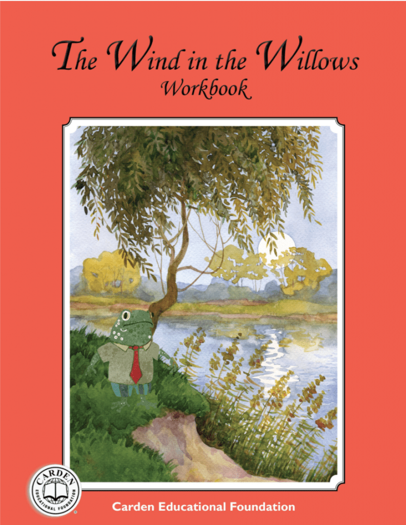 The Wind in the Willows Workbook - The Carden Educational Foundation