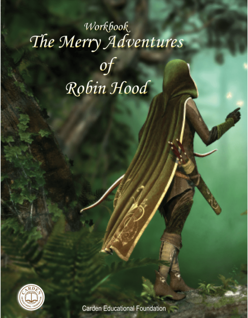 Workbook: The Merry Adventures of Robin Hood - The Carden Educational ...