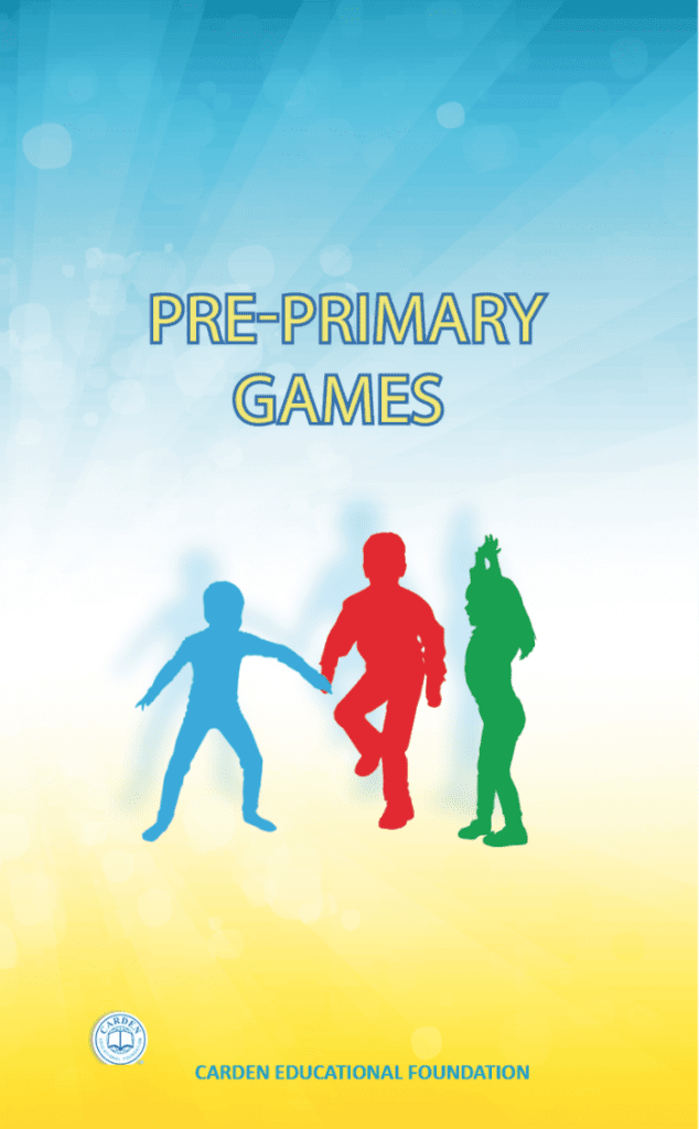 Pre-Primary Games - The Carden Educational Foundation