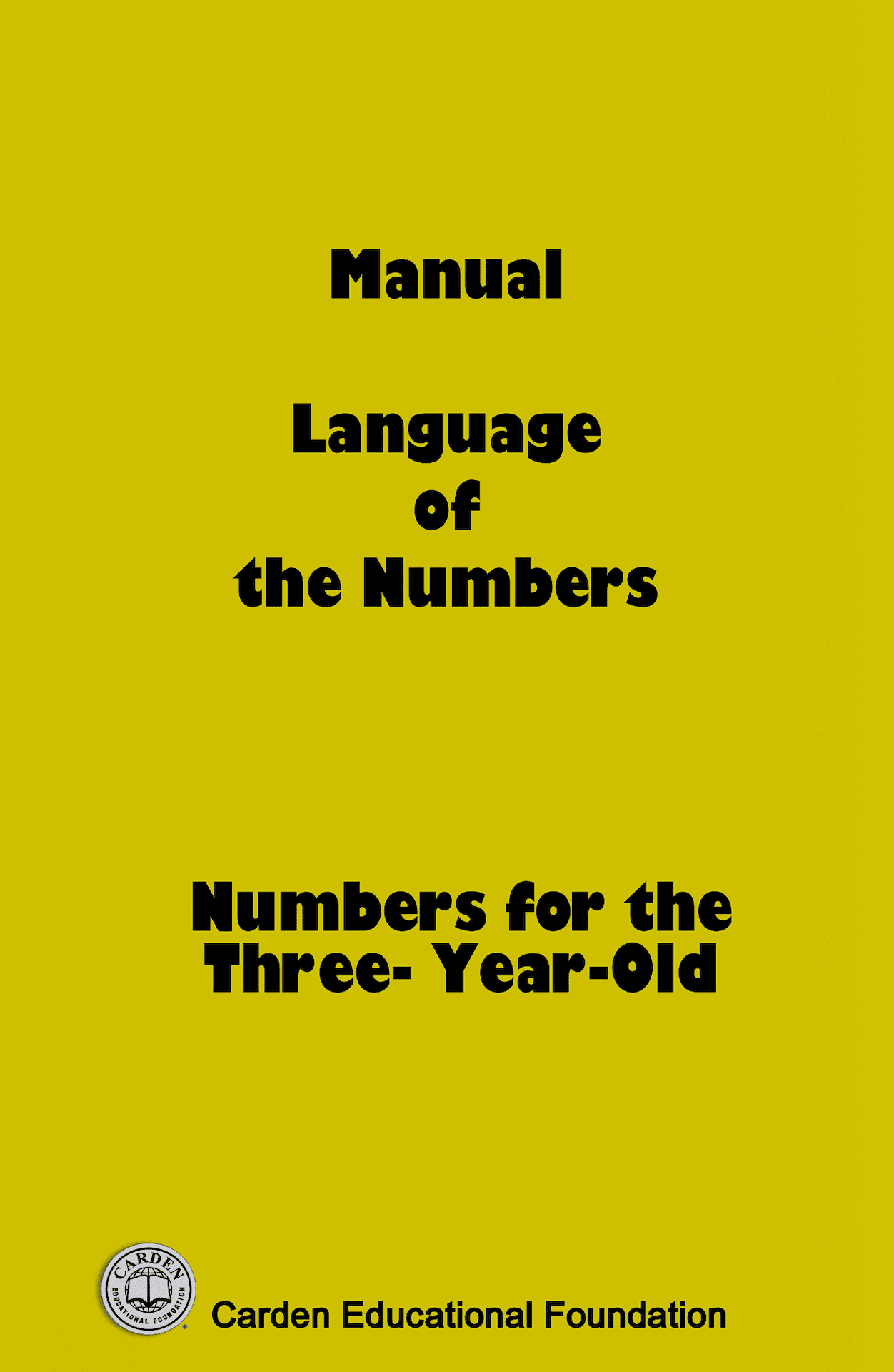 Manual Numbers For The Three Year Old The Carden Educational Foundation