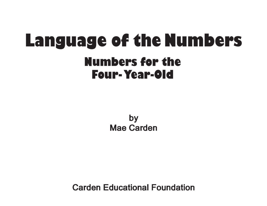 Numbers for the Four-Year-Old - The Carden Educational Foundation