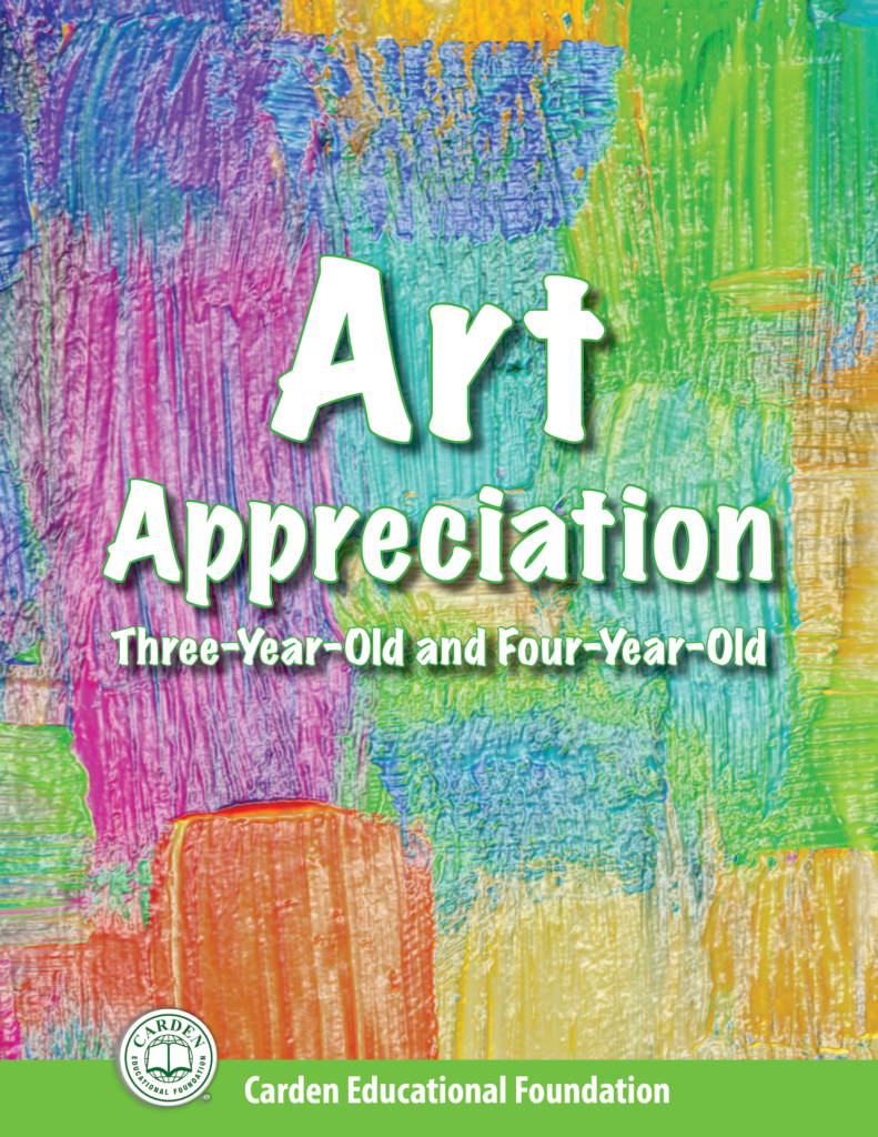 Art Appreciation: Three-Year-Old and Four-Year-Old - The Carden Educational Foundation