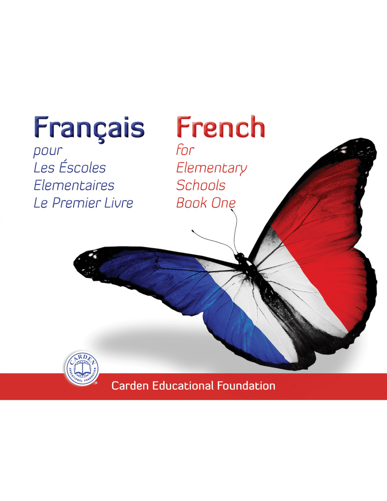 French for Elementary Schools - The Carden Educational Foundation
