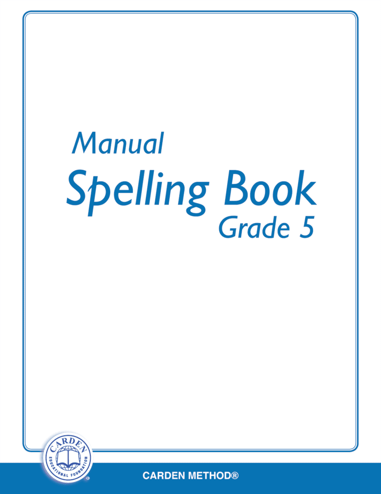 Manual: Spelling Book - Grade 5 - The Carden Educational Foundation