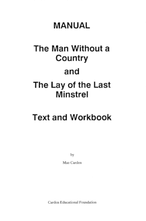 Manual: The Man Without a Country and The Lay of the Last Minstrel ...