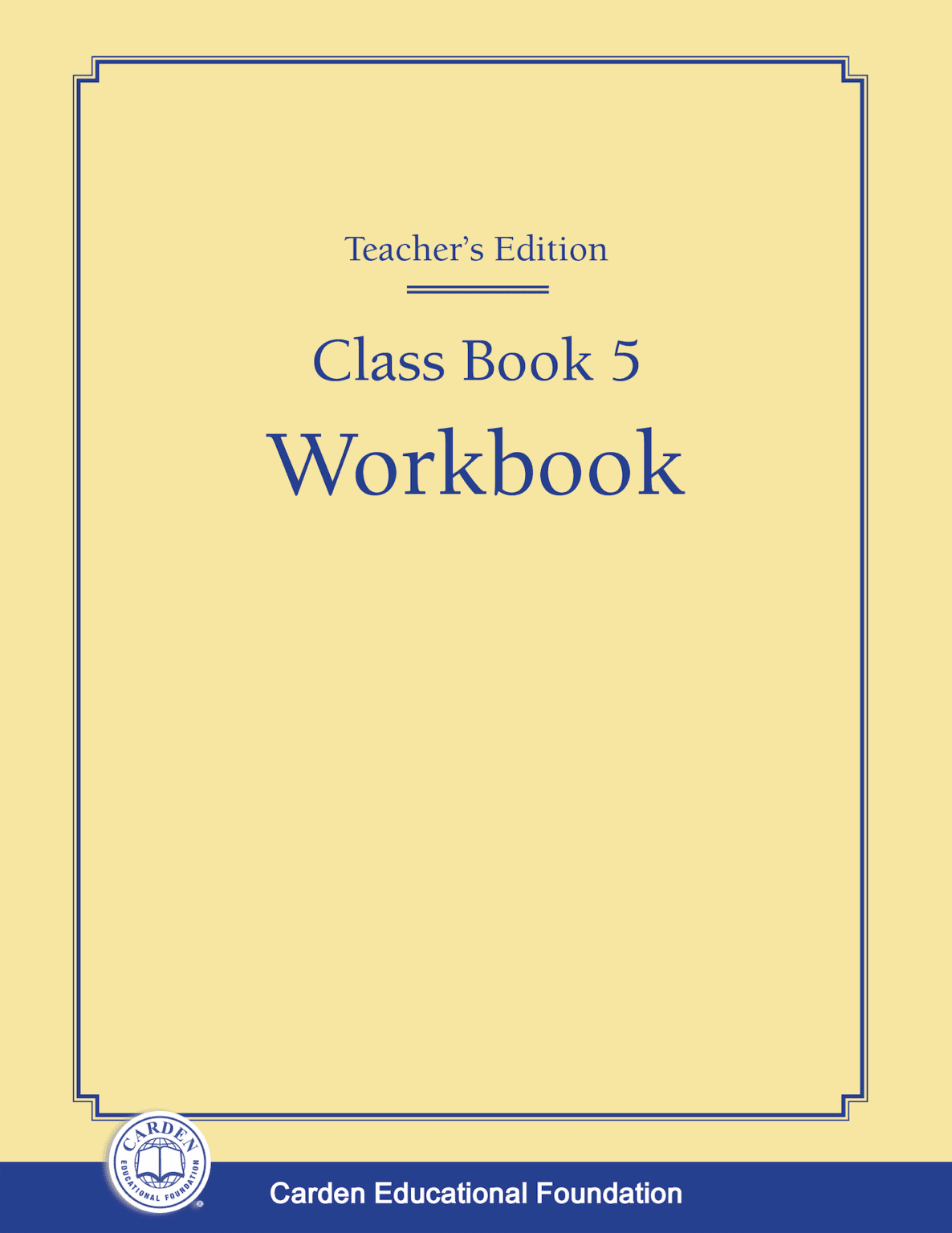 Class Book 5 Workbook - Teacher's Edition - The Carden Educational ...